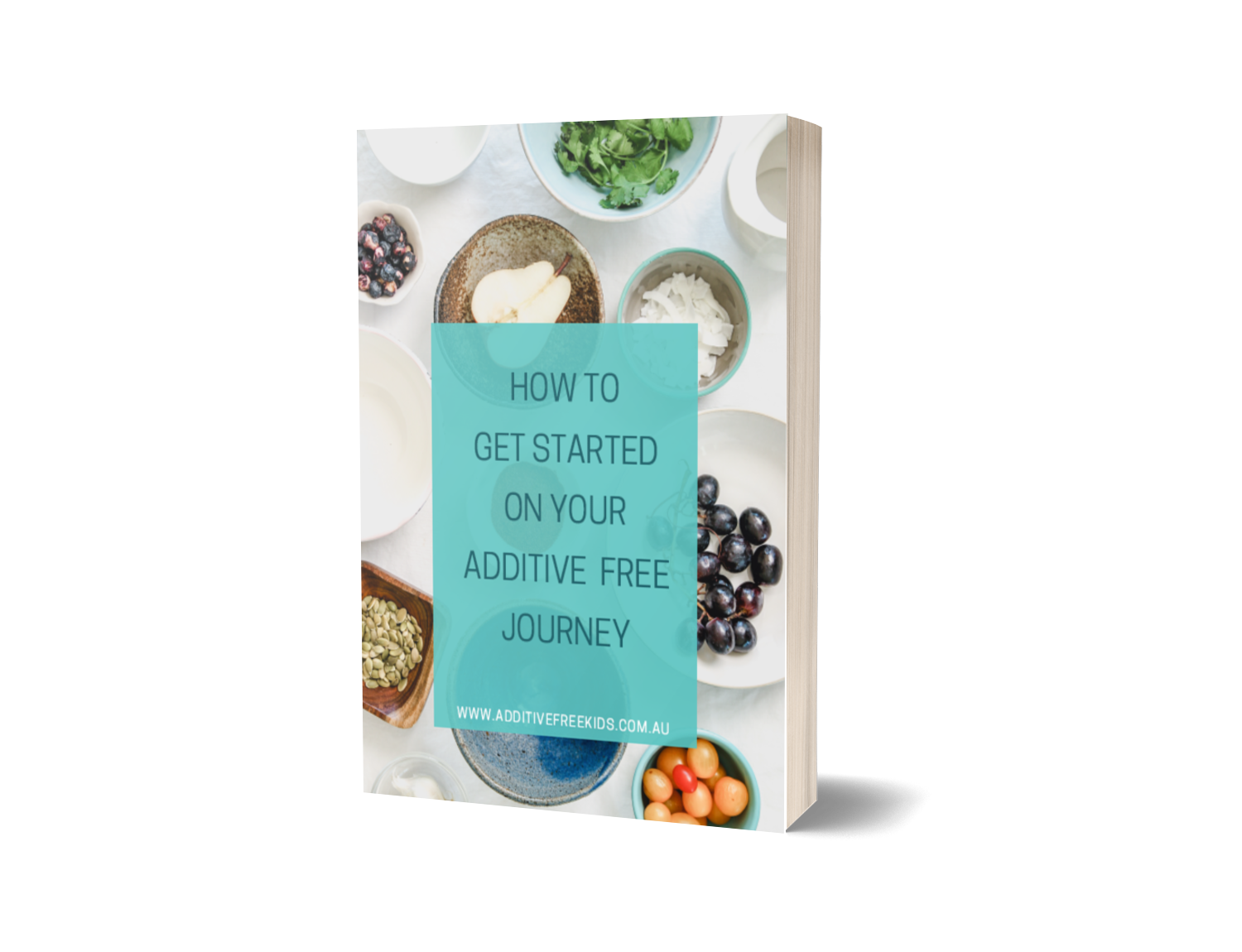 How to Get Started - Additive Free Kids