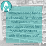 Additive laden (ultra processed) foods linked to disease and death ...